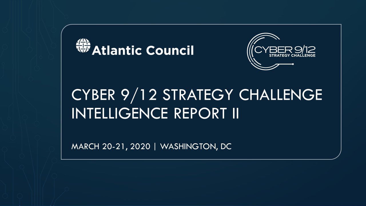 Washington, DC Cyber 9/12 Strategy Challenge Playbook - Atlantic Council
