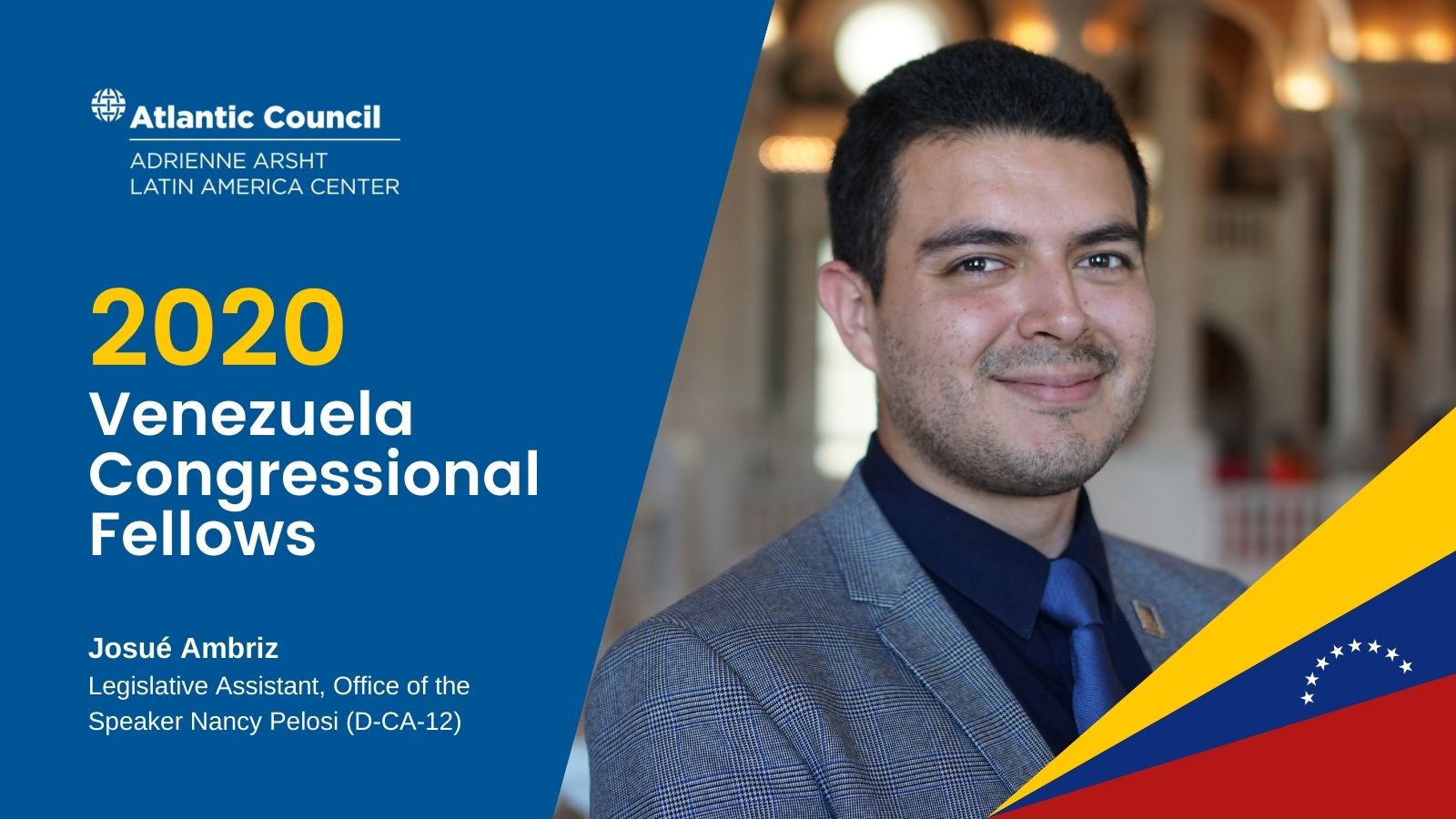 2020-2021 Venezuela Congressional Fellowship - Atlantic Council