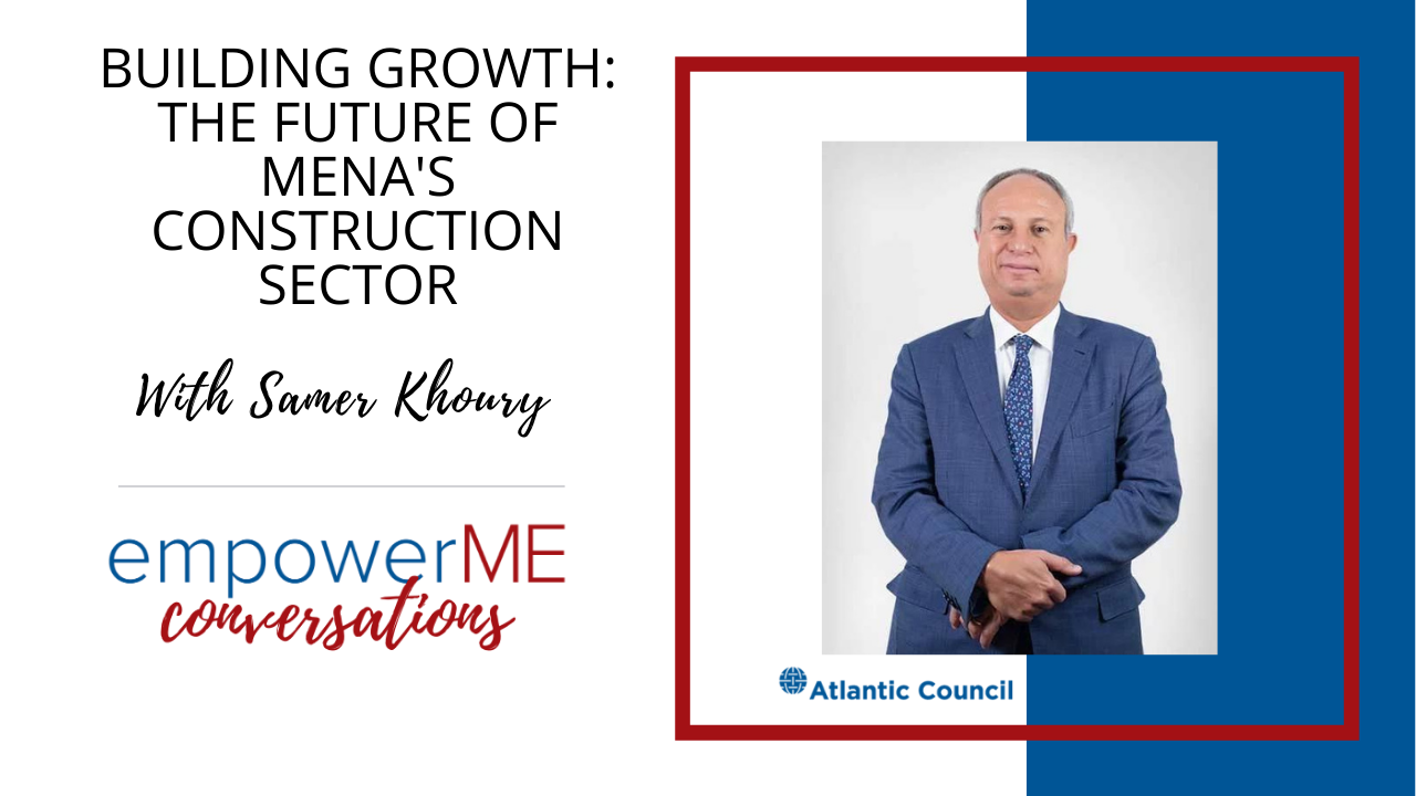 Building growth: The future of MENA's construction sector - Atlantic ...