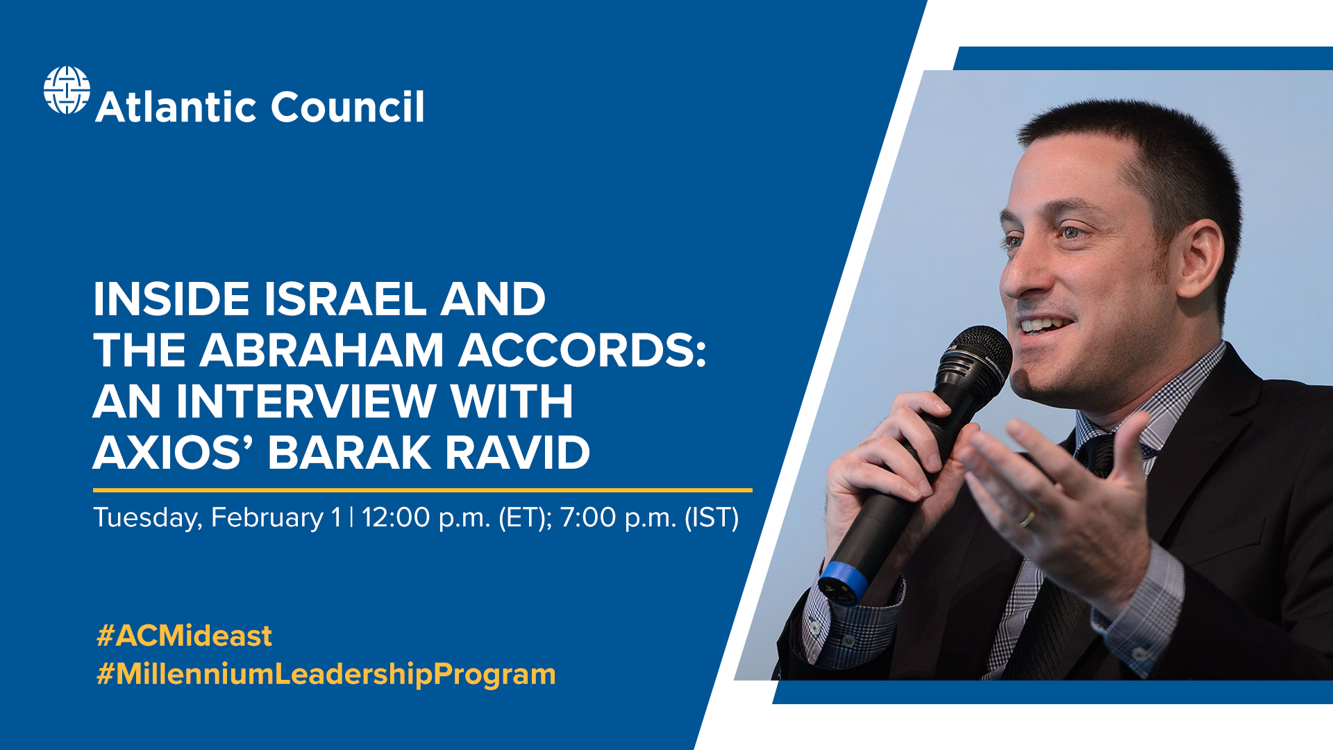 Inside Israel and the Abraham Accords: An interview with Axios’ Barak ...