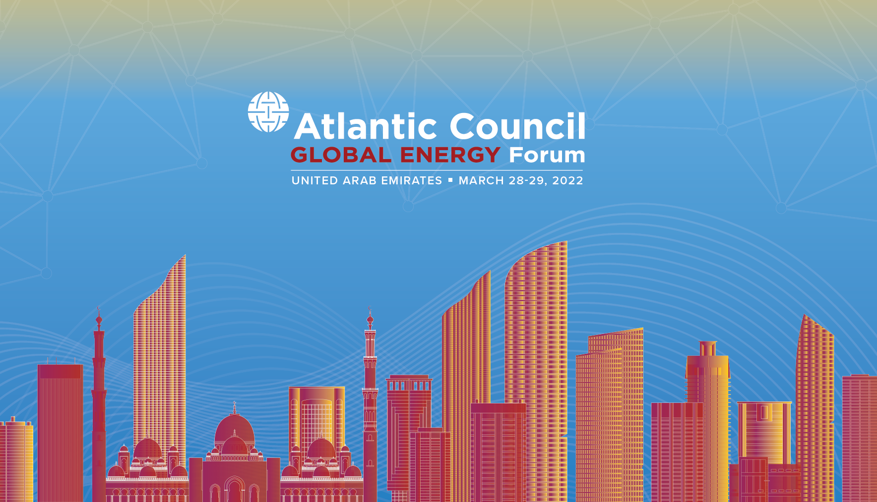 2022 Global Energy Forum - Atlantic Council