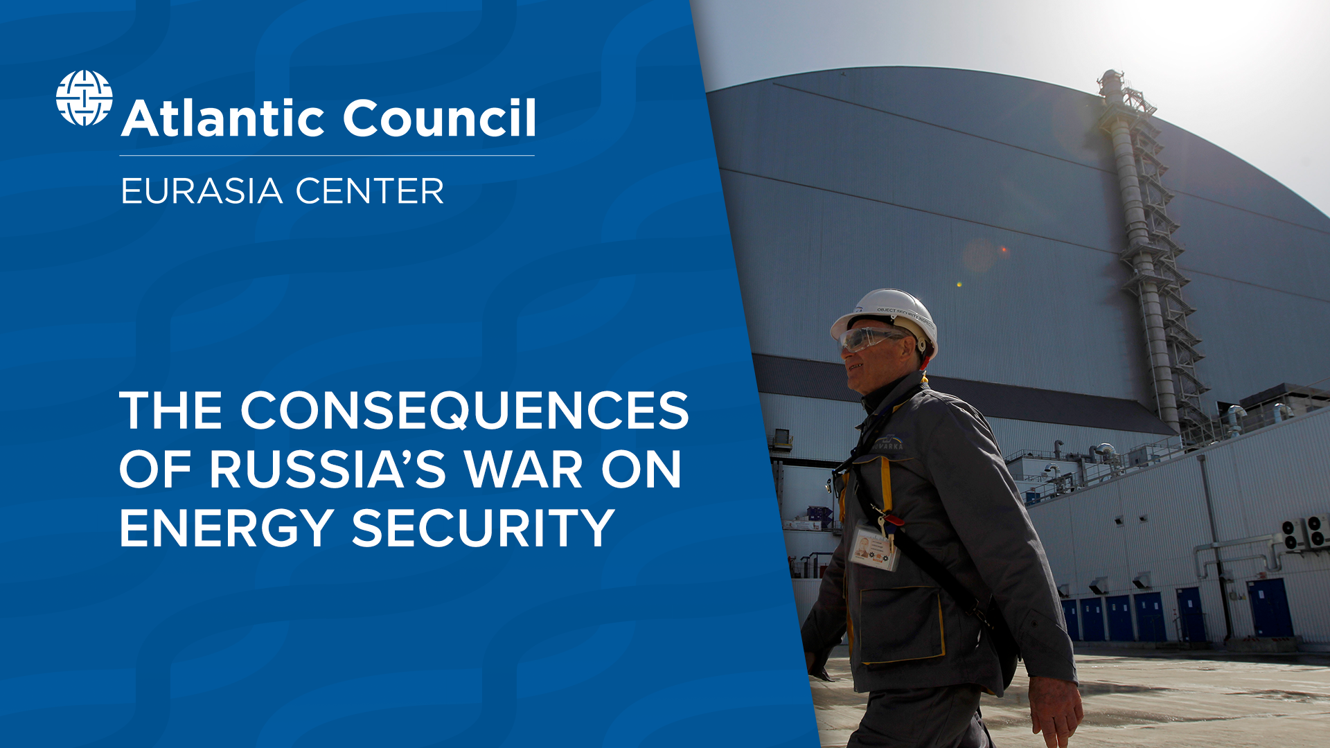 The consequences of Russia's war on energy security - Atlantic Council