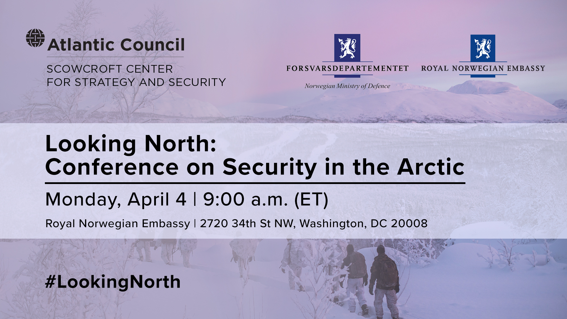 Looking North: Conference on security in the Arctic - Atlantic Council