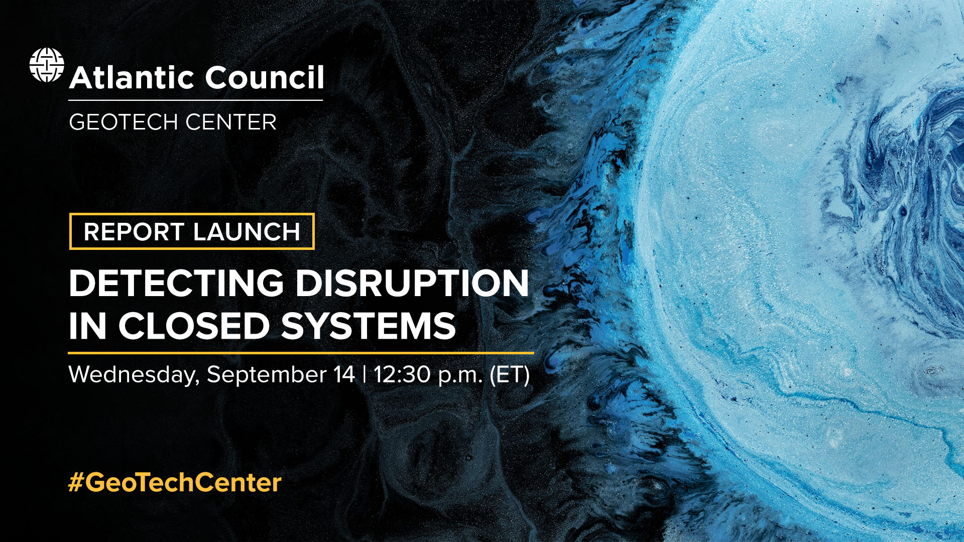 Report launch | Detecting disruption in closed systems - Atlantic Council