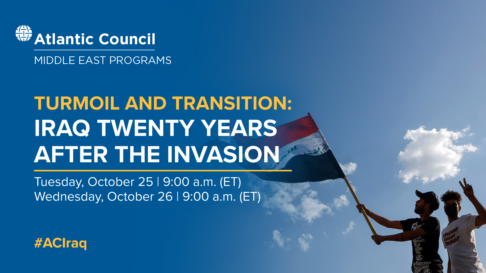 Turmoil and transition: Iraq twenty years after the invasion - Atlantic Council