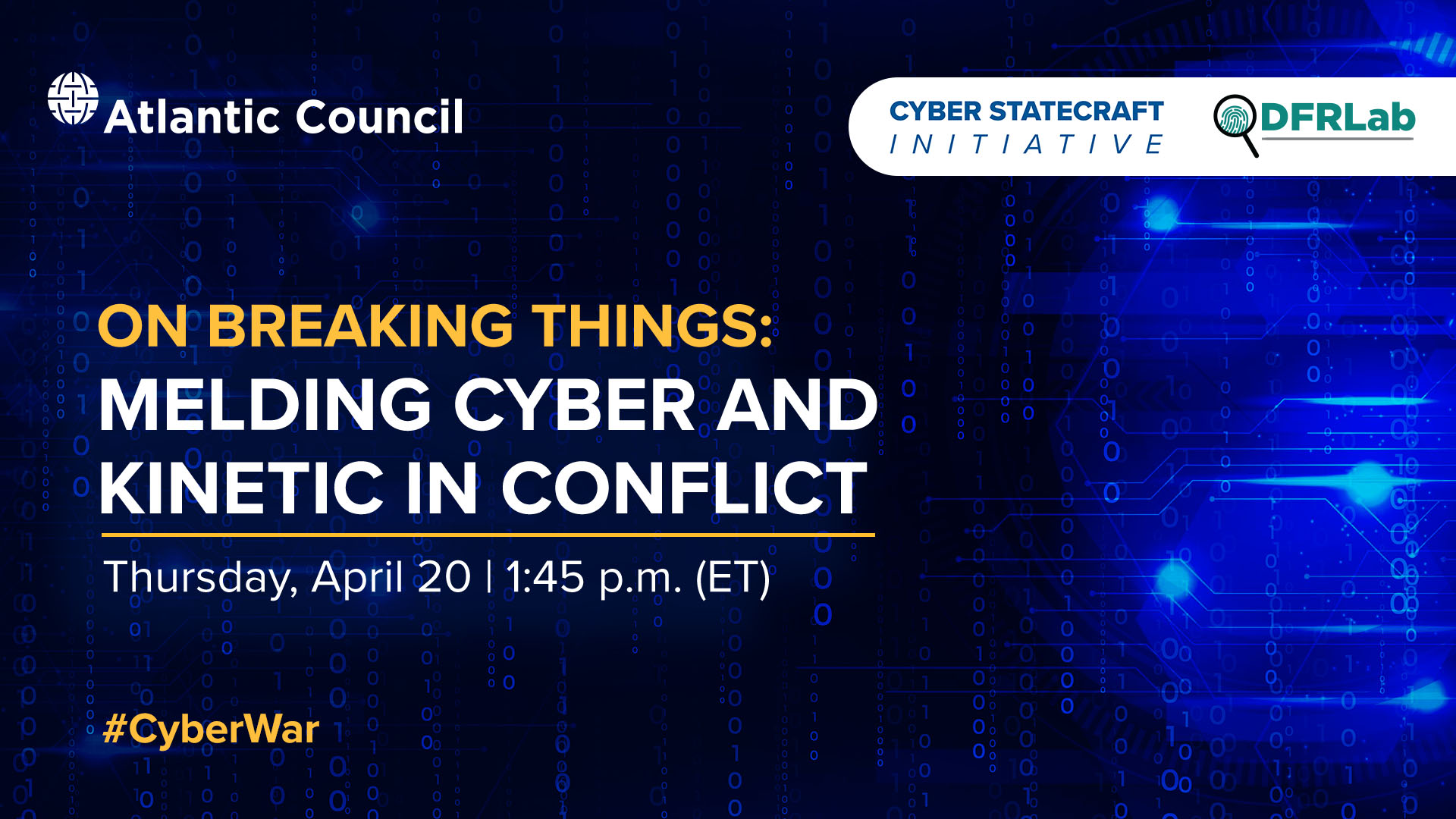 On Breaking Things: Melding Cyber and Kinetic in Conflict - Atlantic ...