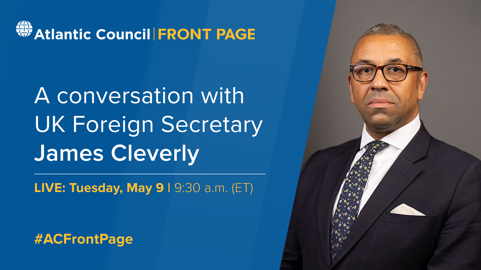 A conversation with UK Foreign Secretary James Cleverly - Atlantic Council