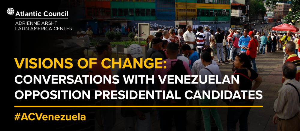 Visions of Change: Conversations with Venezuelan Opposition ...