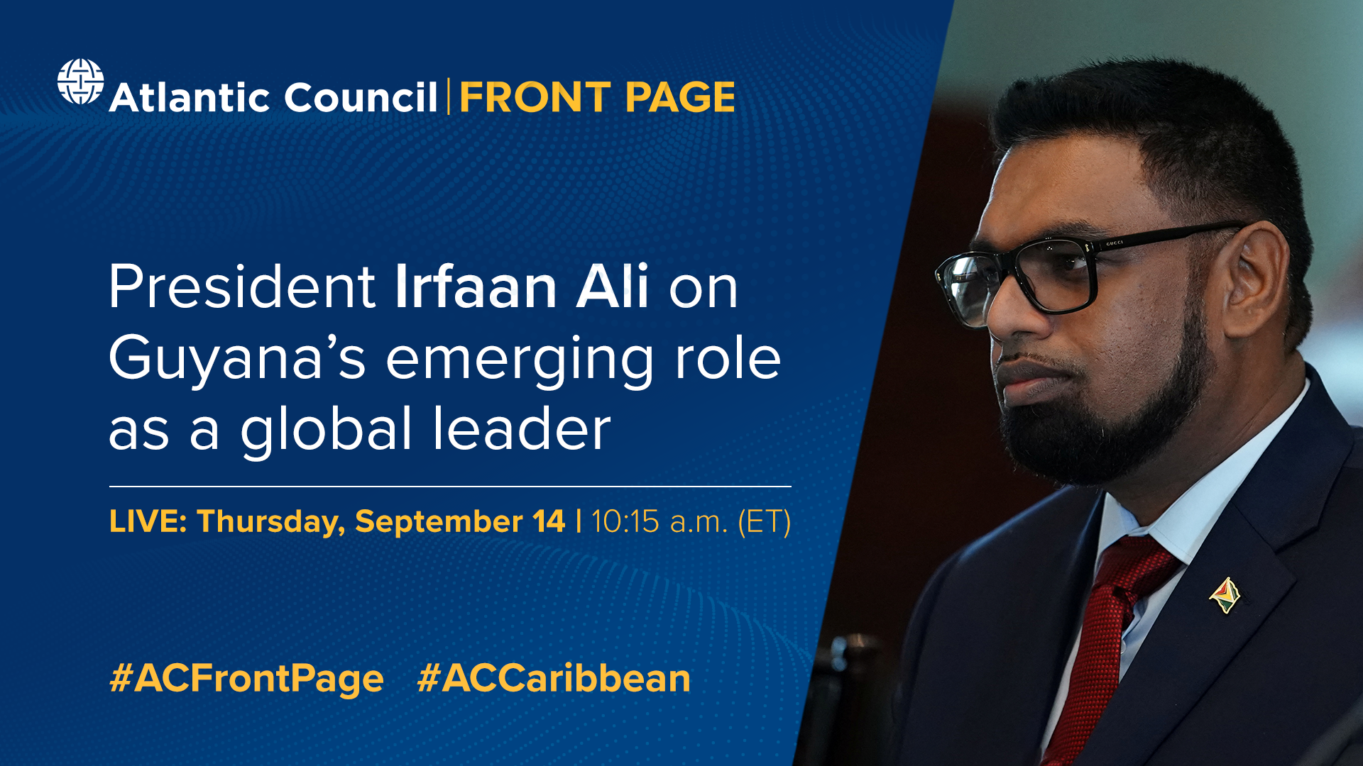 President Irfaan Ali on Guyana’s emerging role as a global leader ...