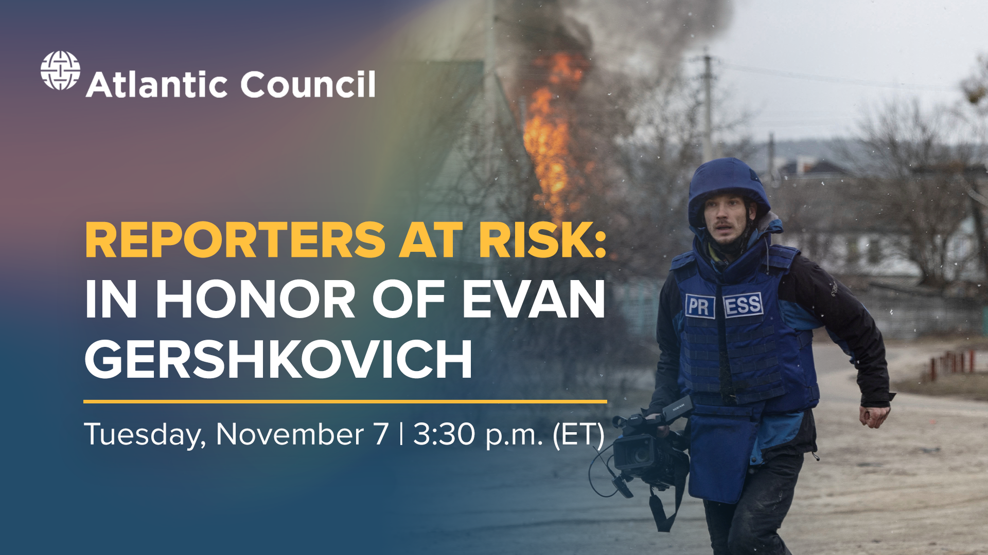 Reporters at risk: In honor of Evan Gershkovich - Atlantic Council