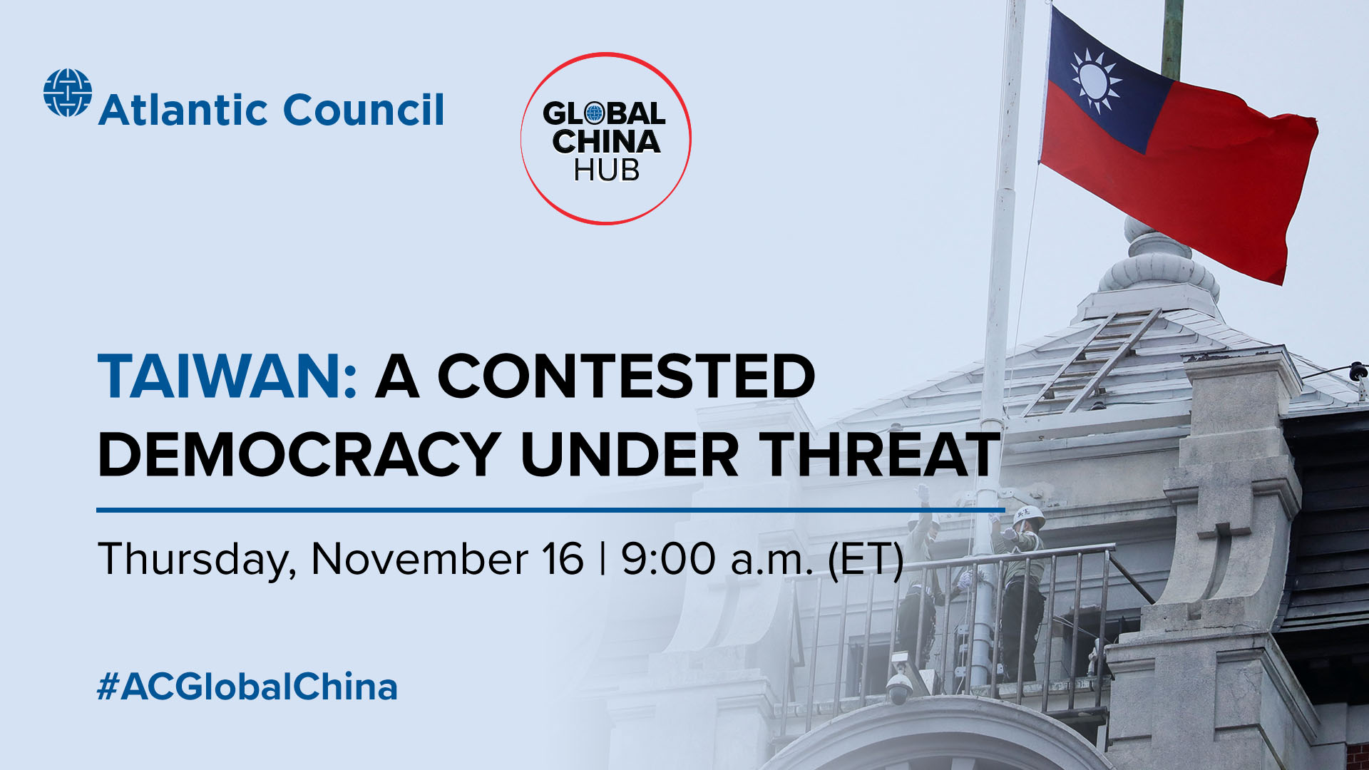 Taiwan: A contested democracy under threat - Atlantic Council