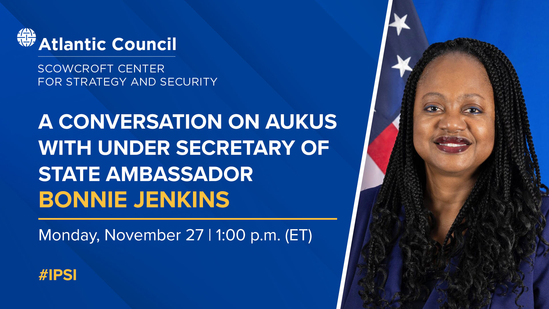 A conversation on AUKUS with Under Secretary of State Ambassador Bonnie ...