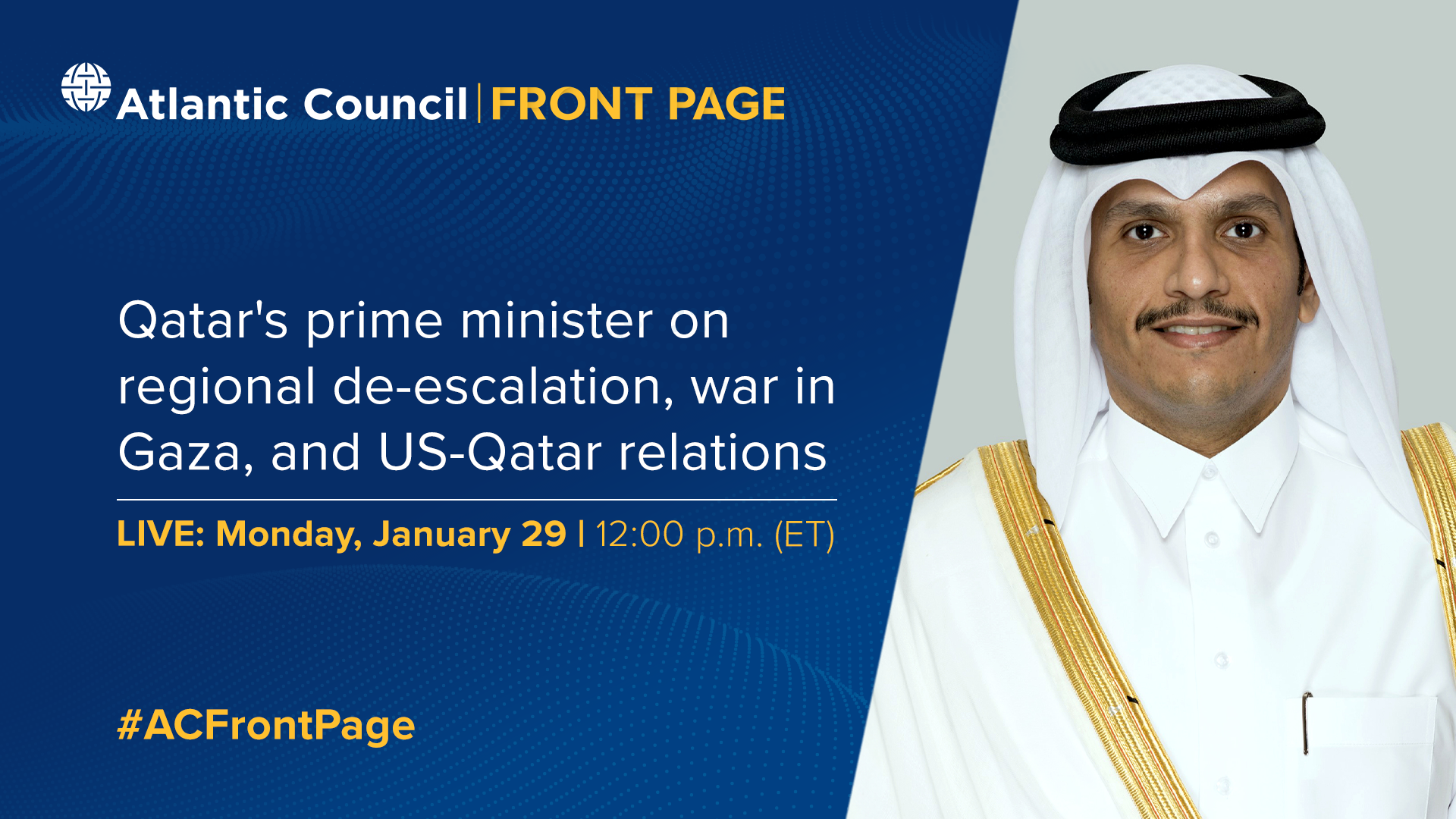 Qatar's prime minister on regional de-escalation, war in Gaza, and US ...