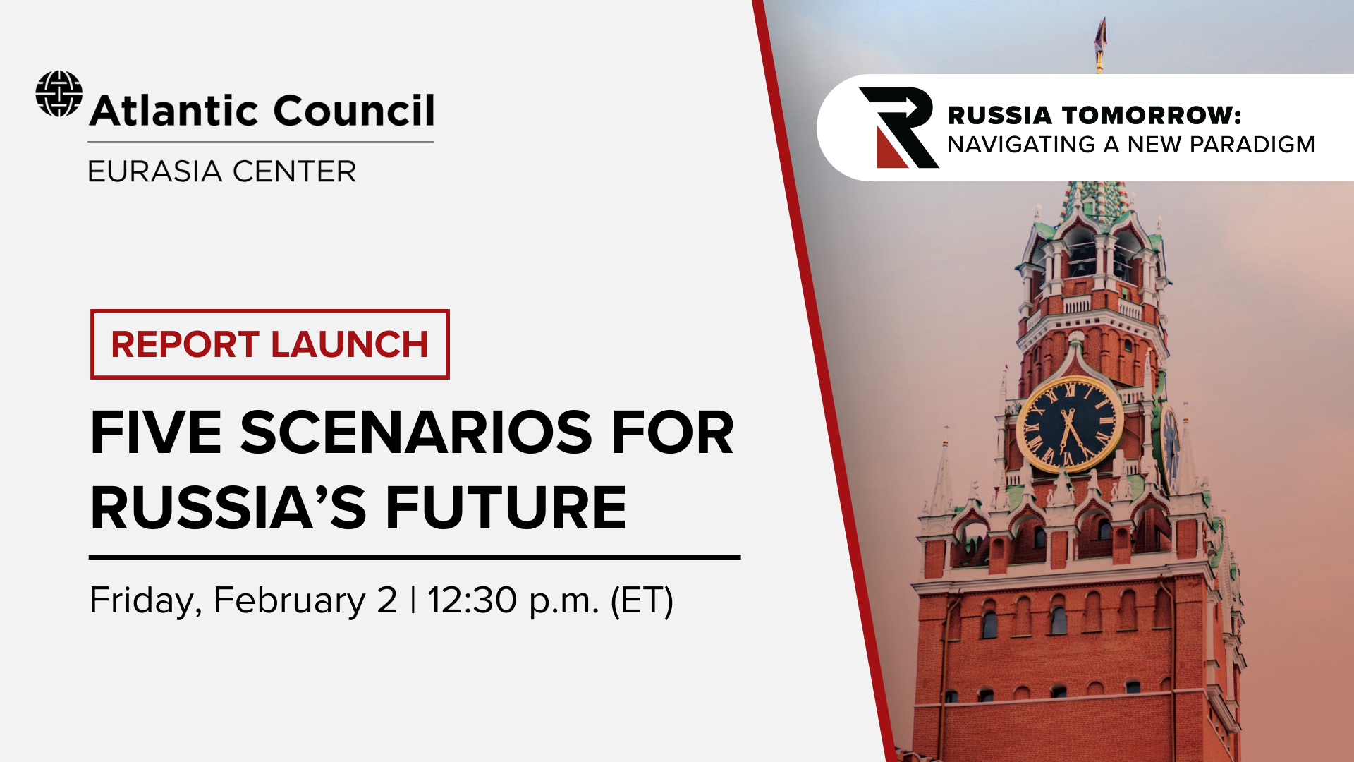 Report launch: Five scenarios for Russia's future - Atlantic Council