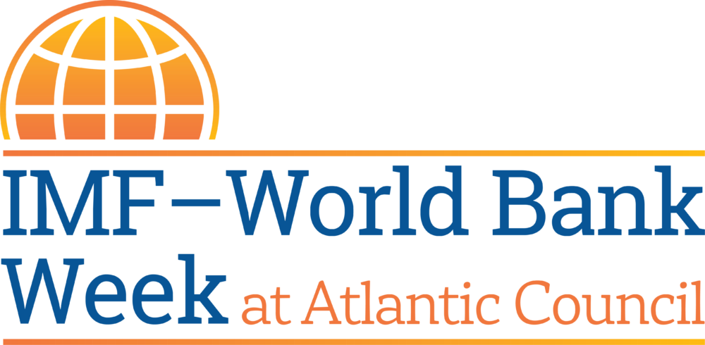 IMF-World Bank Week at the Atlantic Council - Atlantic Council