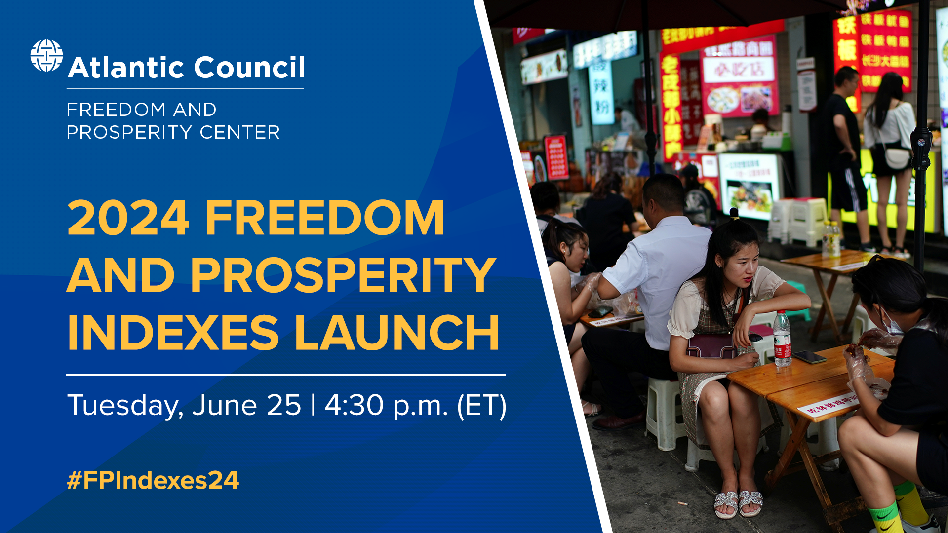 2024 Freedom and Prosperity Indexes launch - Atlantic Council