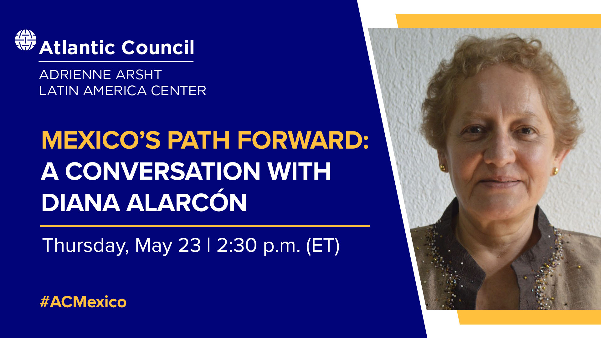 Mexico’s path forward: A conversation with Diana Alarcón - Atlantic Council