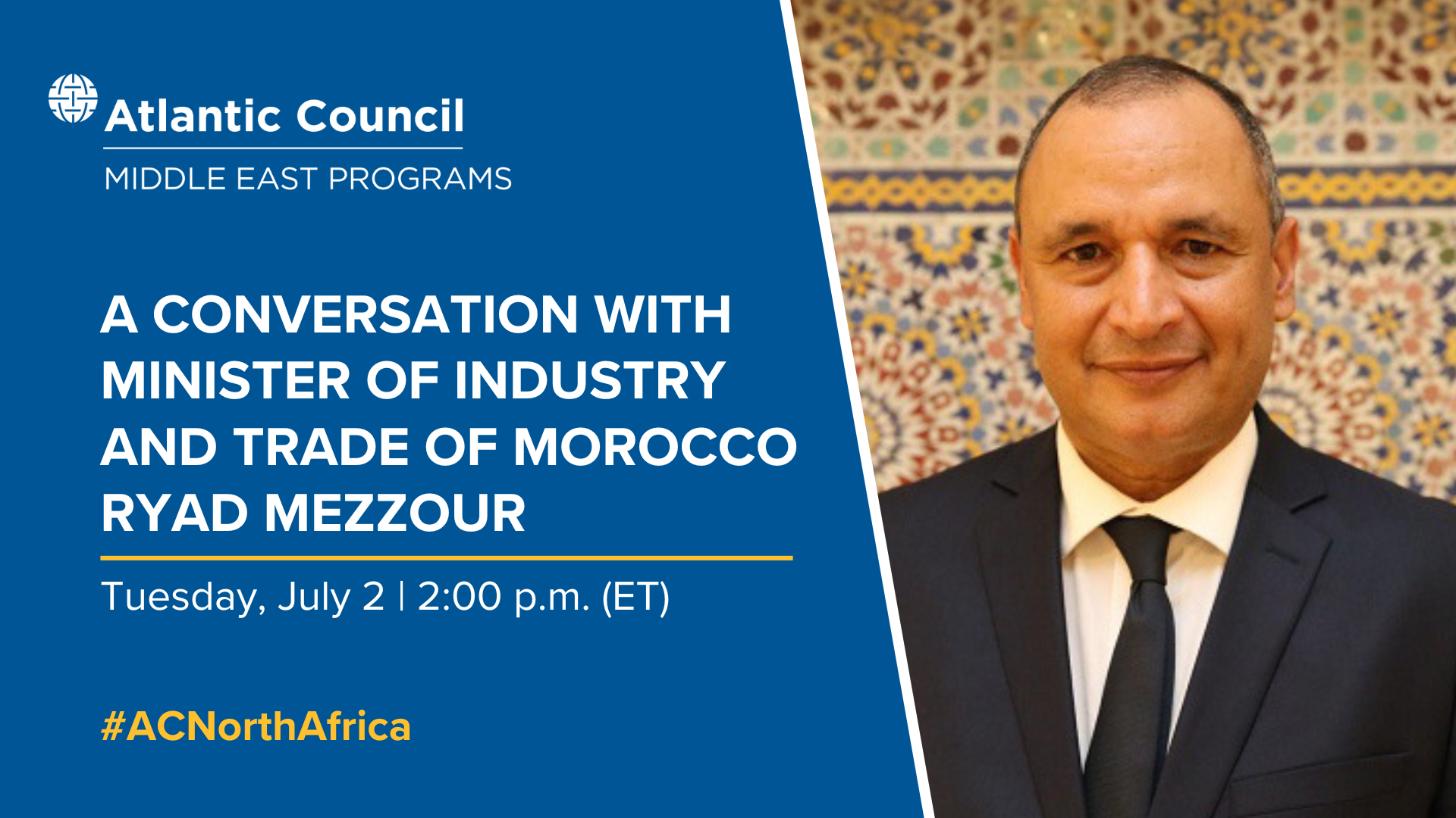 A conversation with Minister of Industry and Trade of Morocco Ryad ...