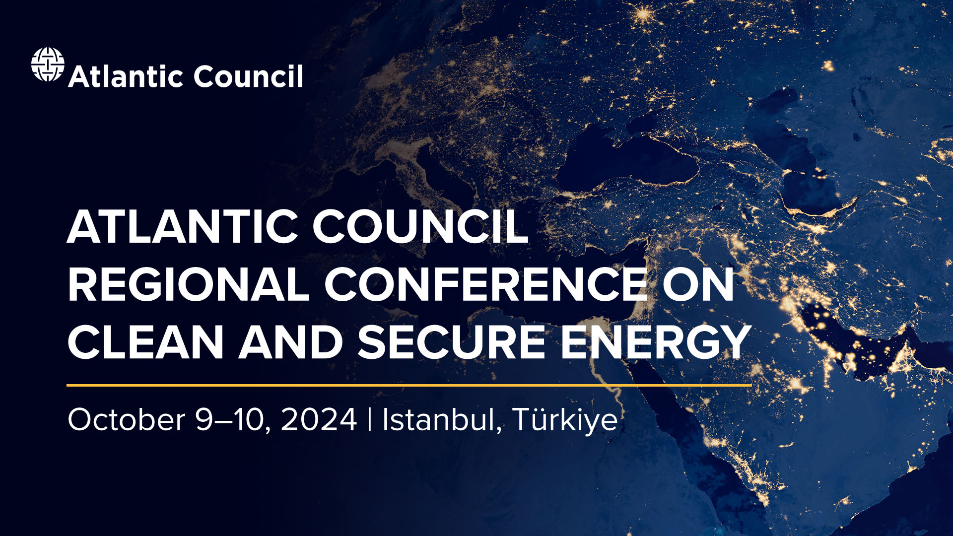 Atlantic Council Regional Conference on Clean and Secure Energy ...