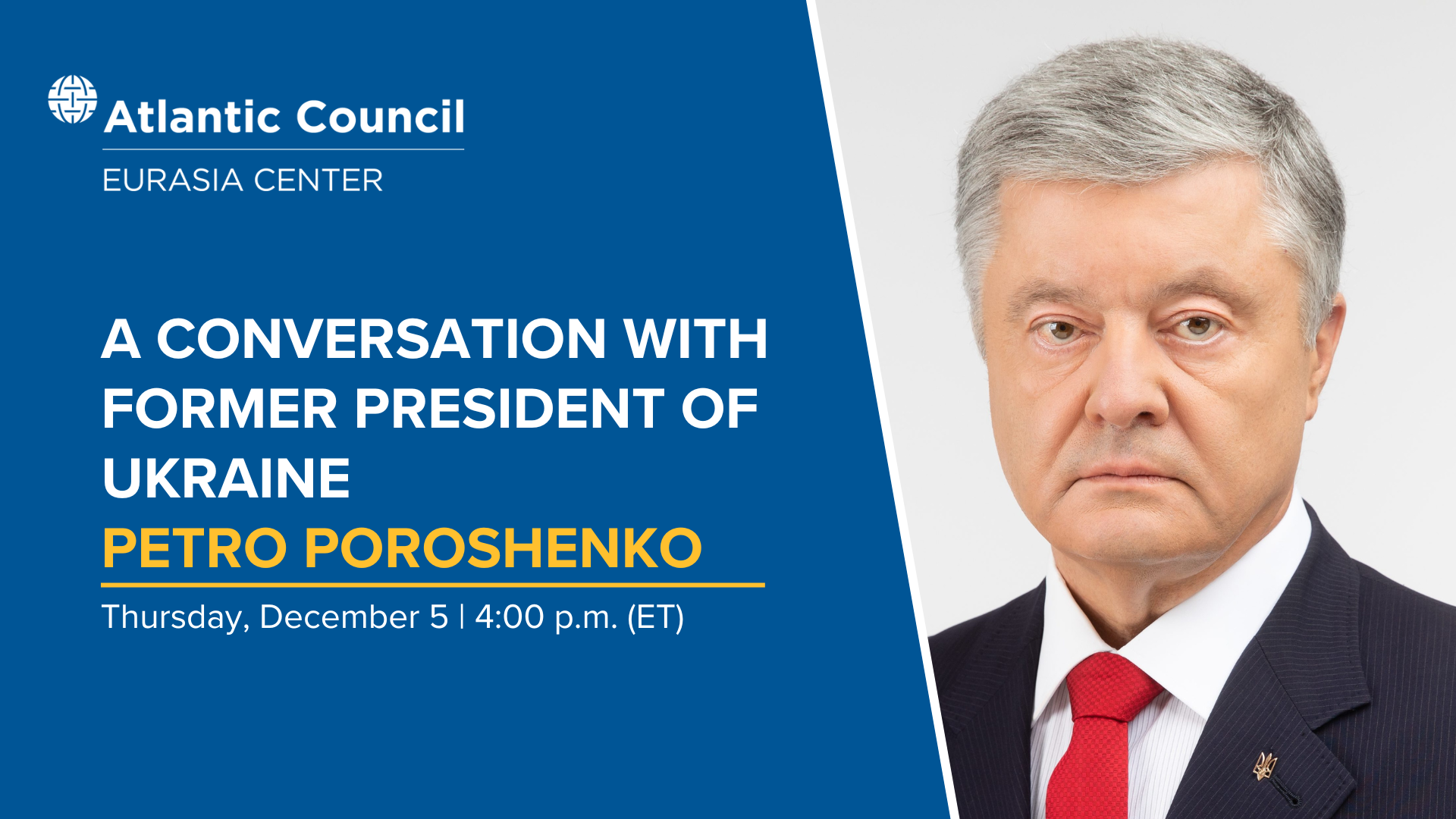 A conversation with former President of Ukraine Petro Poroshenko ...
