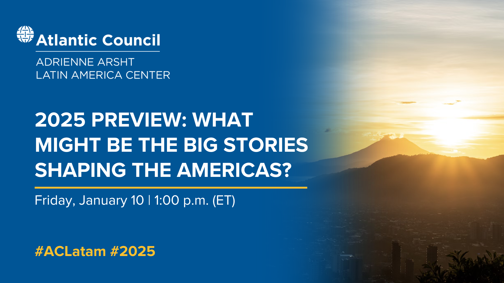 2025 preview: What might be the big stories shaping the Americas ...