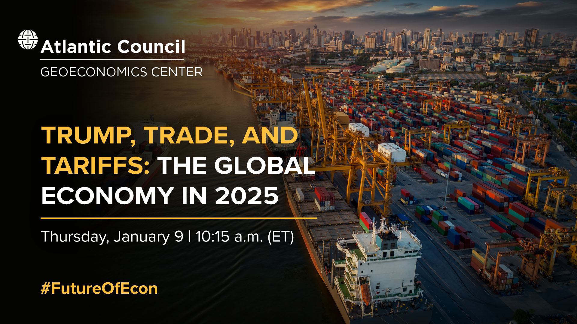 Trump, trade, and tariffs: The global economy in 2025 - Atlantic Council