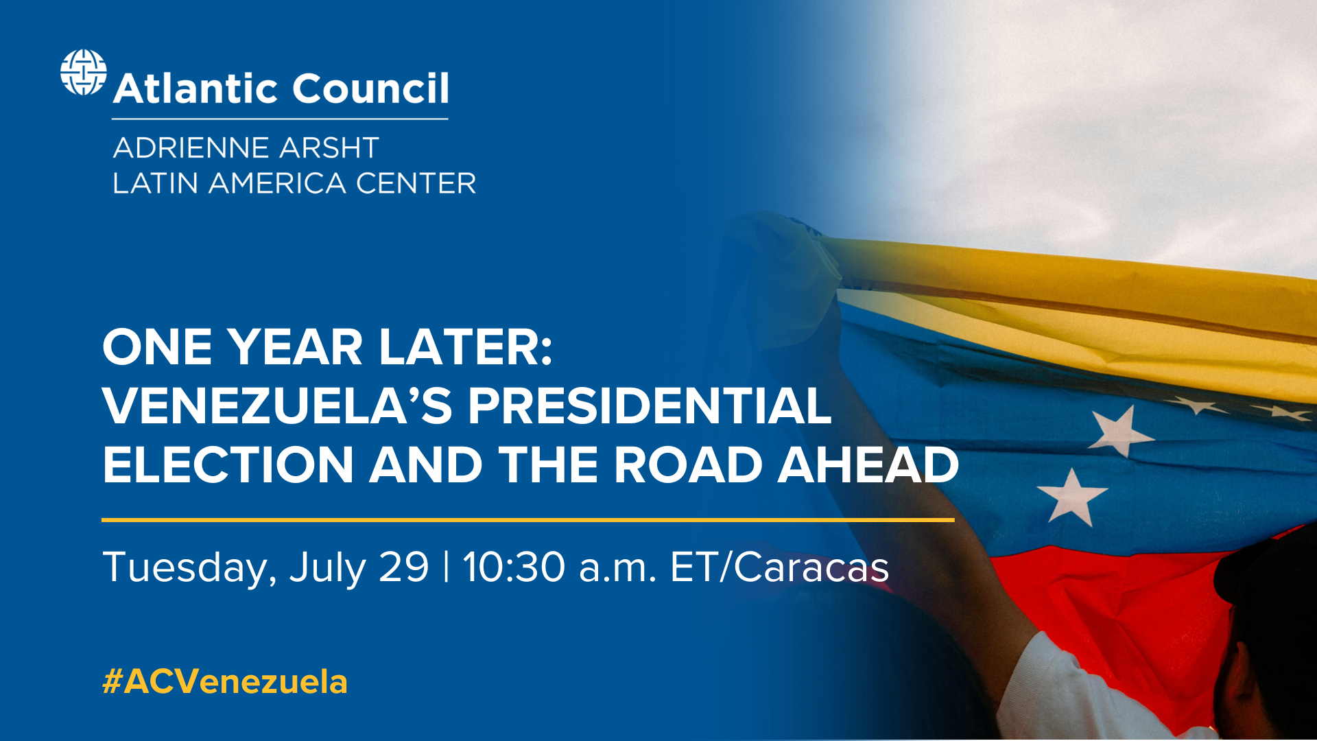 One year later: Venezuela's presidential election and the road ahead ...