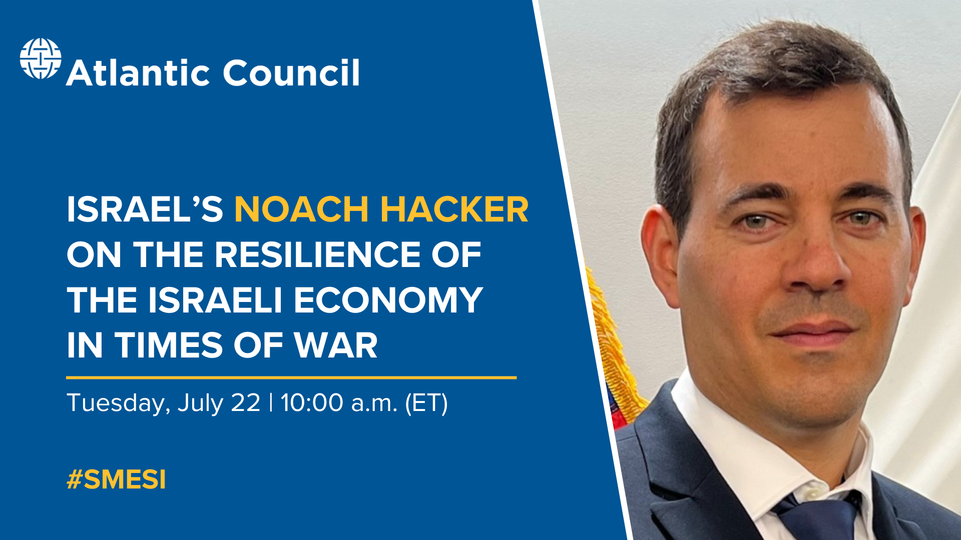 Israel's Noach Hacker on the resilience of the Israeli economy in times ...