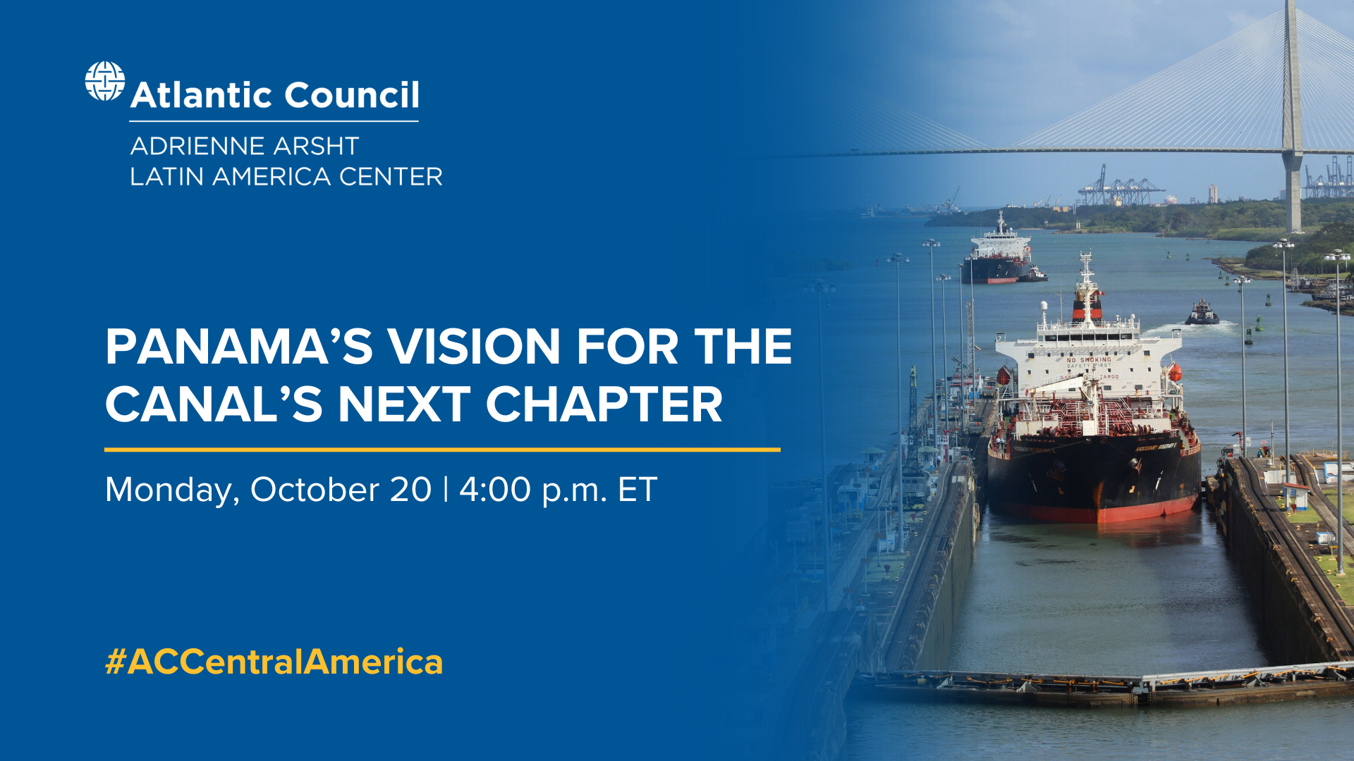 Panama's vision for the canal's next chapter - Atlantic Council