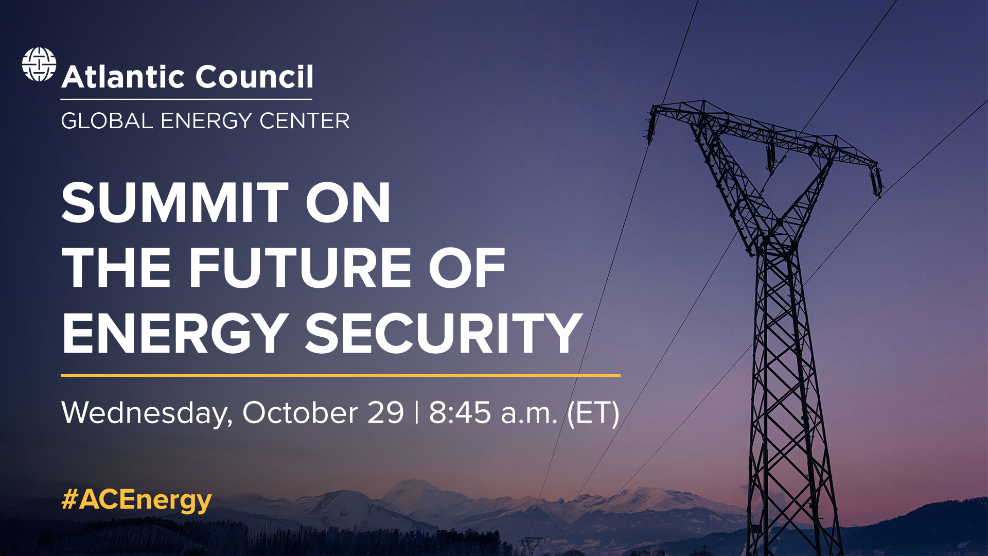 Summit on the Future of Energy Security - Atlantic Council