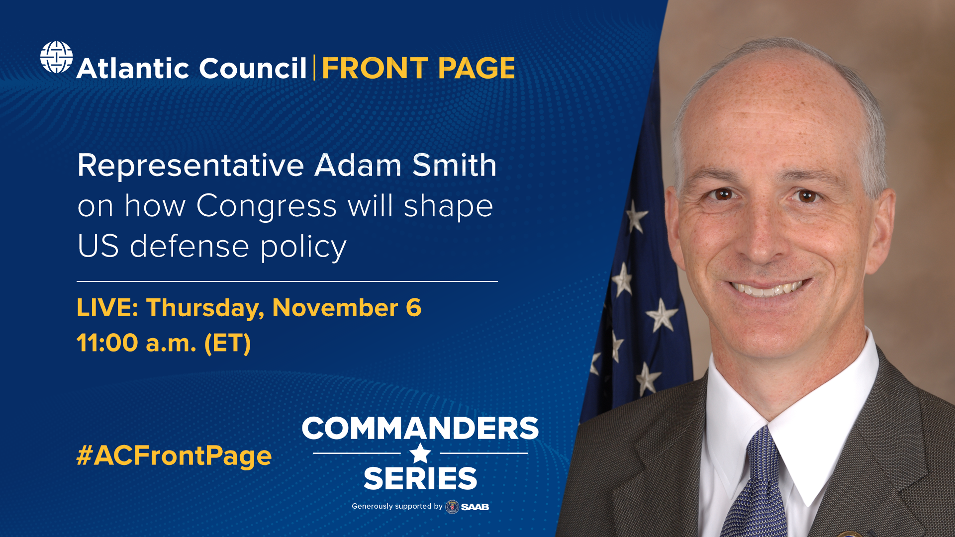 Representative Adam Smith on how Congress will shape US defense policy ...